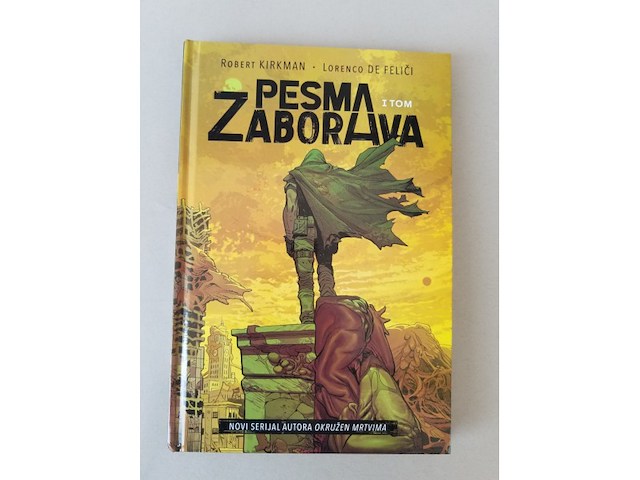 Pesma Zaborava - I tom