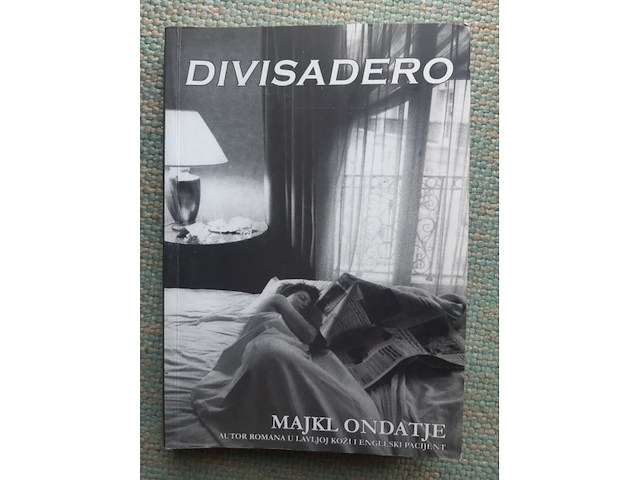 Majkl Ondatje Divisadero
