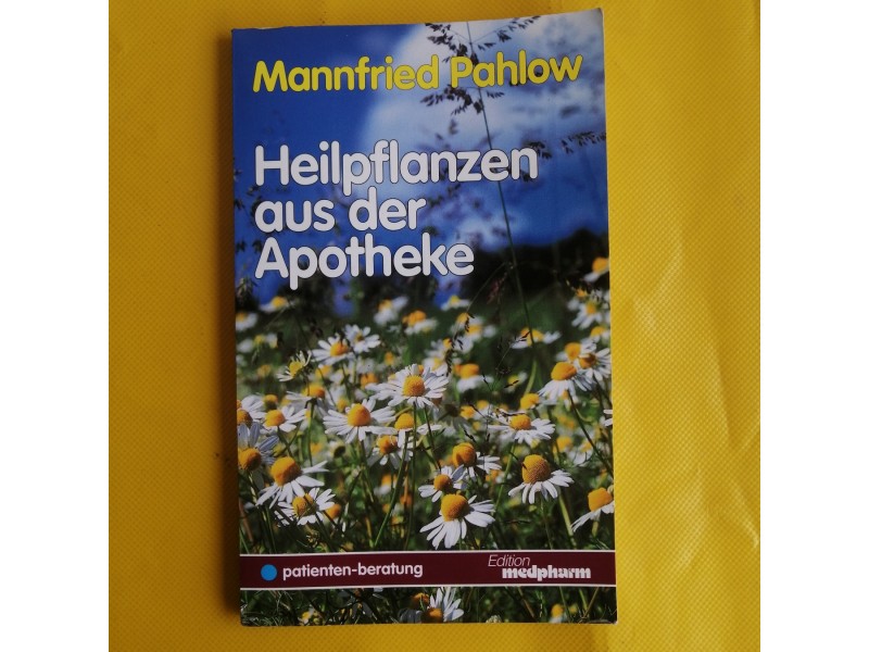 Heilpflanzen aus der Apotheke Nemački - Lekovito bilje