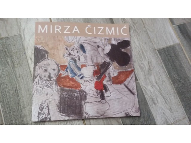 MIRZA CIZMIC