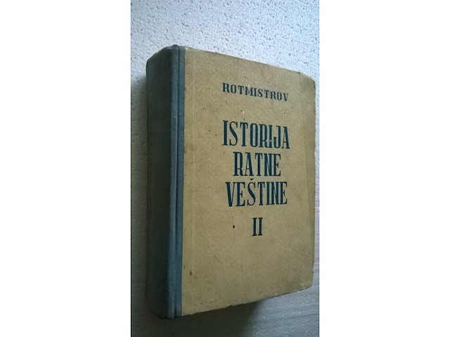 ISTORIJA RATNE VESTINE II-ROTMISTROV