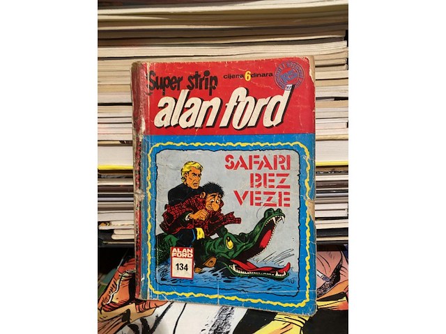 ALAN FORD 134 - SAFARI BEZ VEZE