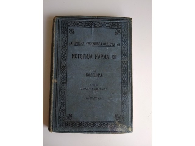 ISTORIJA KARLA XII - Volter (1897