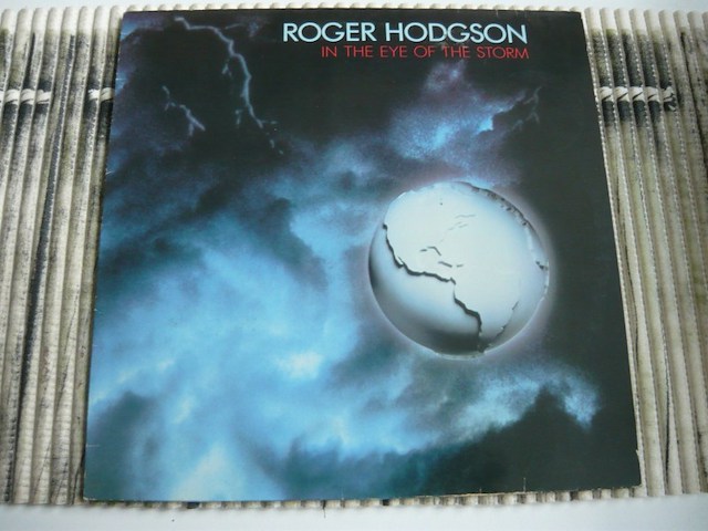 Roger Hodgson - In The Eye Of The Storm