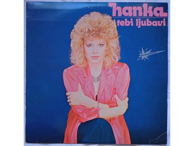 HANKA  PALDUM  -  TEBI  LJUBAVI