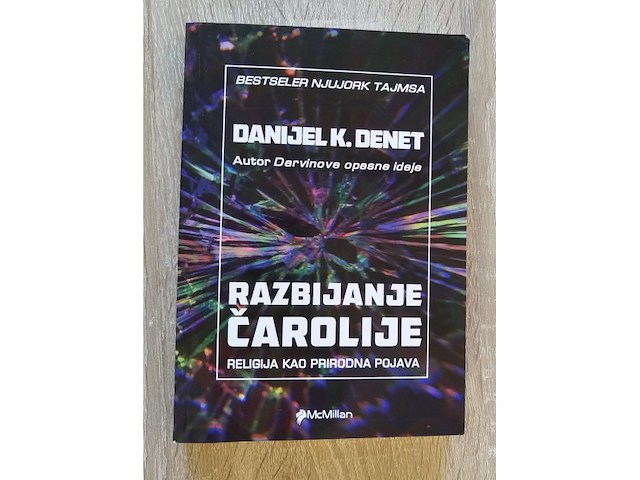 RAZBIJANJE ČAROLIJE - Danijel K. Denet