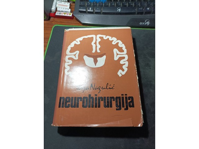 Neurohirurgija - Ilija Nagulić