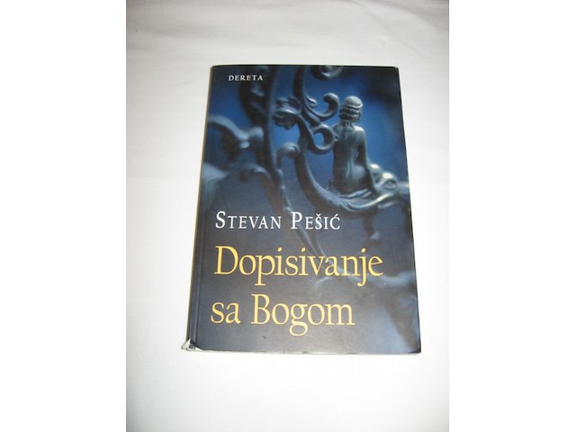 Dopisivanje sa Bogom - Stevan Pešić