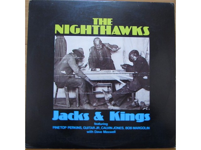 Nighthawks, The - Jacks and Kings