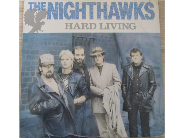 Nighthawks, The - Hard Living