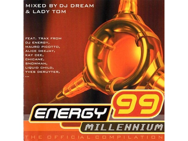 DJ Dream (3) &; Lady Tom – Energy 99 - Millennium - The