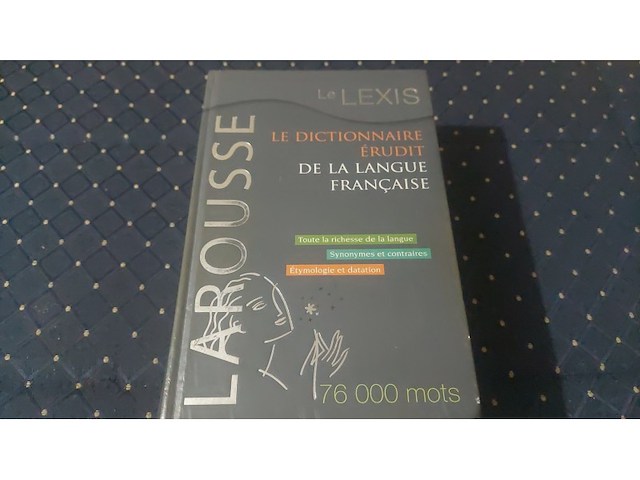 Le Lexis/Le Dictionnaire erudit/De la langue francaise