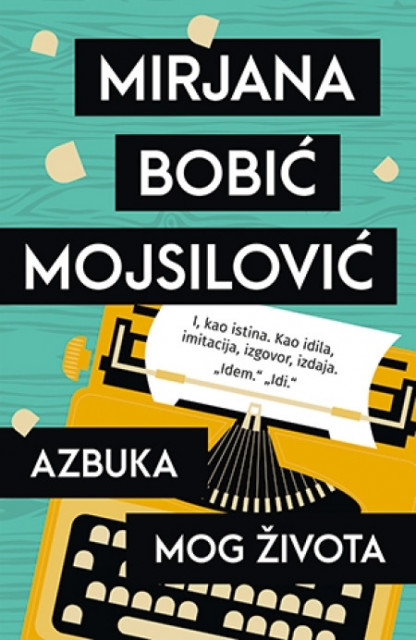Azbuka mog života - Mirjana Bobić Mojsilović ( 8987 )