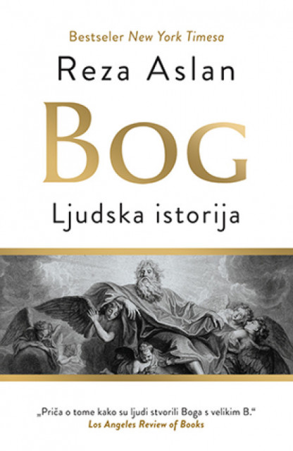 Bog: ljudska istorija - Reza Aslan ( 10061 )
