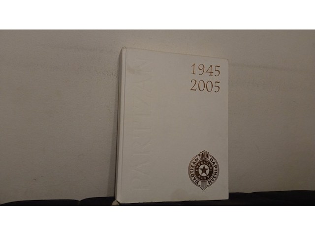 Partizan 1945-2005 (jubilarno izdanje)