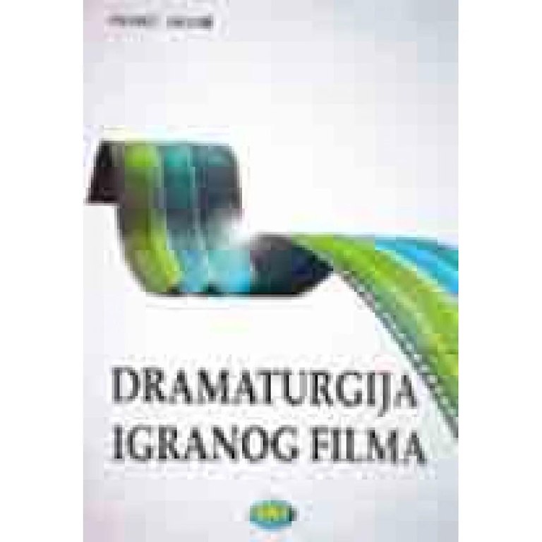 DRAMATURGIJA IGRANOG FILMA