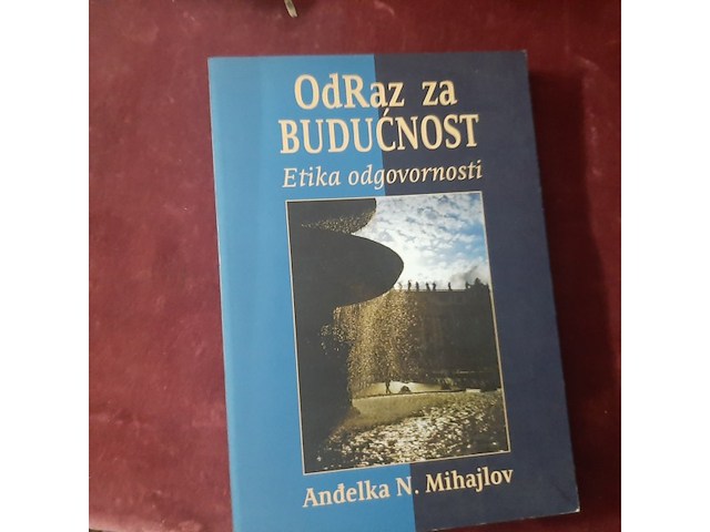 153 OdRaz za BUDUĆNOST - Anđelka N. Mihajlov