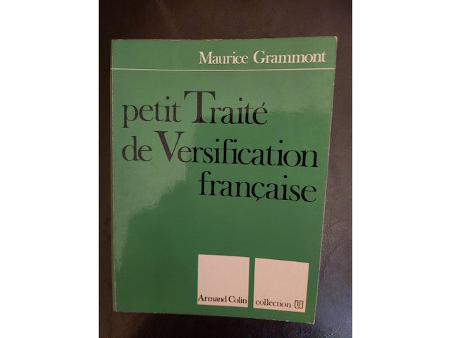 Petit traite de versification francaise, M. Grammont