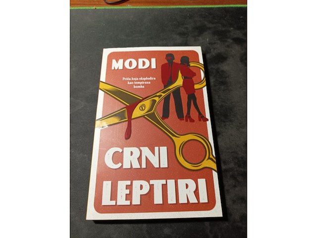 Crni leptiri - Modi