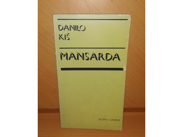 MANSARDA - DANILO KIŠ