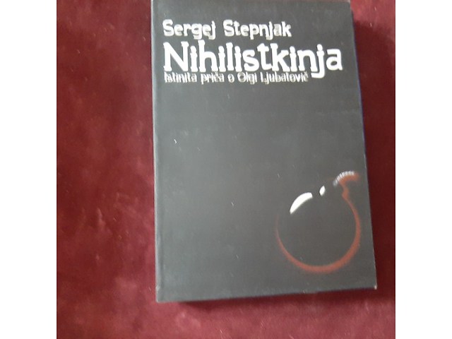 203 NIHILISTKINJA - Sergej Stepnjak