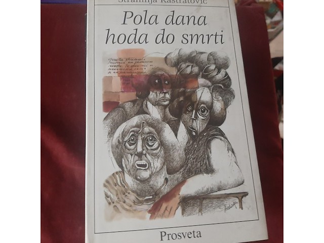 163 POLA DANA HODA DO SMRTI - Strahinja Kastratovic