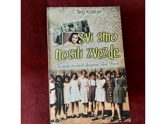 167 Svi smo nosili zvezde - Teo Koster