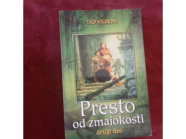 199 Presto od zmajokosti 2 - Tad Vilijems