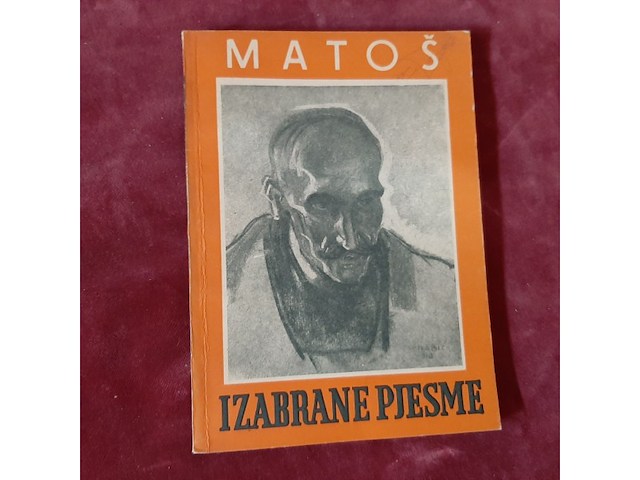 201 Izabrane pjesme - Antun Gustav Matoš 1950