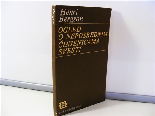 Ogled o neposrednim činjenicama svesti , Bergson