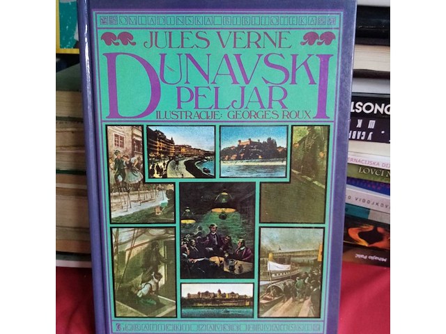 DUNAVSKI PELJAR, Jules Verne / Žil Vern