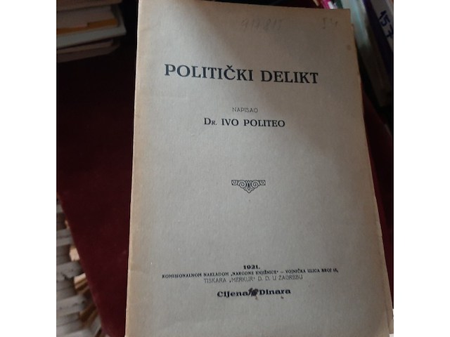 157 Ivo Politeo - Politički delikt 1921