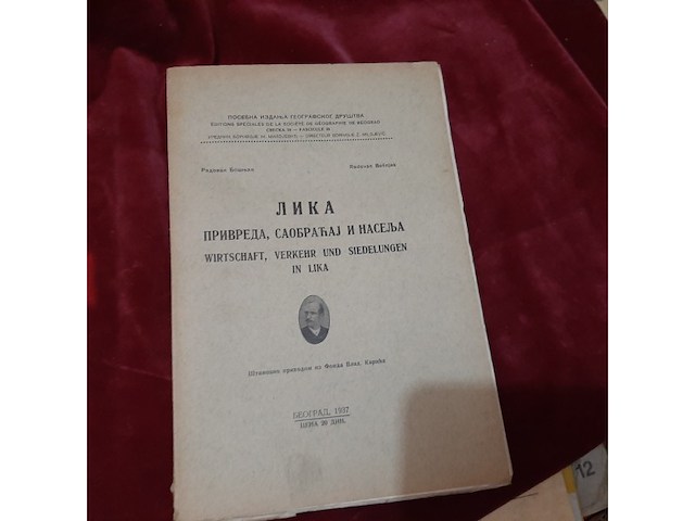 191 LIKA - PRIVREDA , SAOBRAĆAJ I NASELJA iz 1937