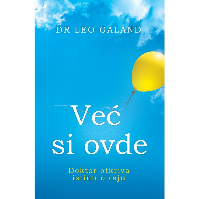 Već si ovde - Dr Leo Galand