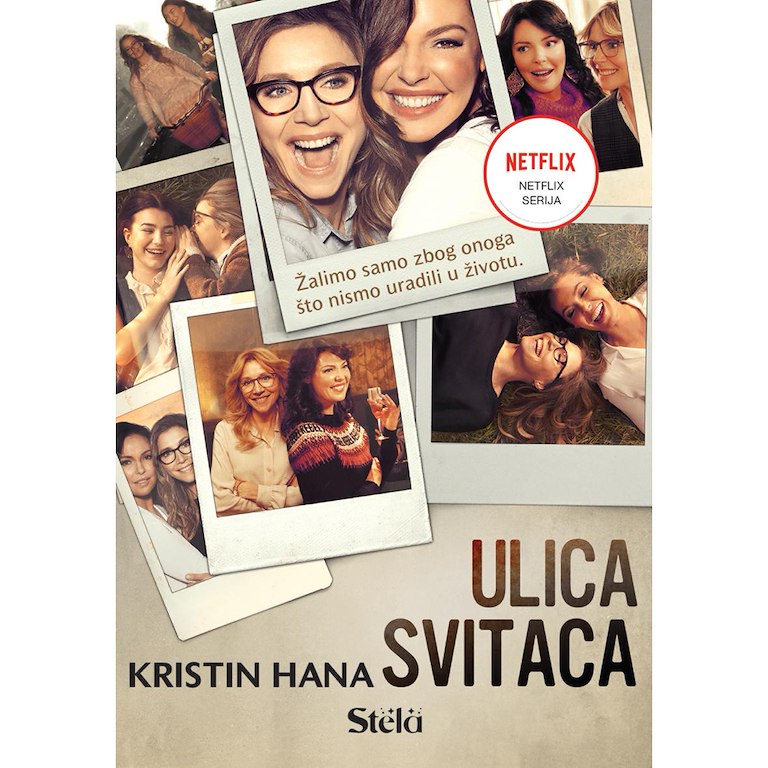 Ulica svitaca - Kristin Hana