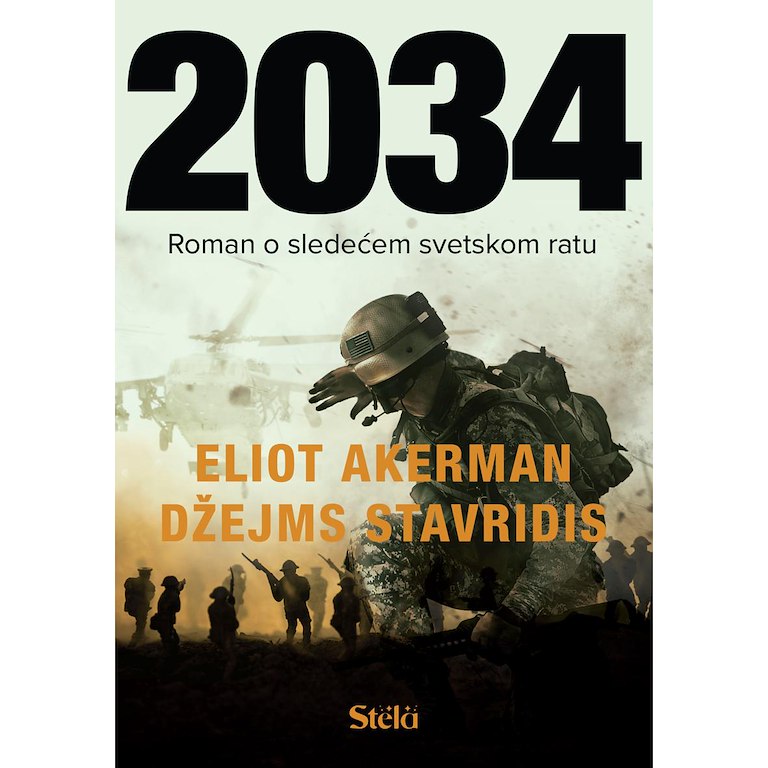 2034 - Eliot Akerman i Džejms Stavridis