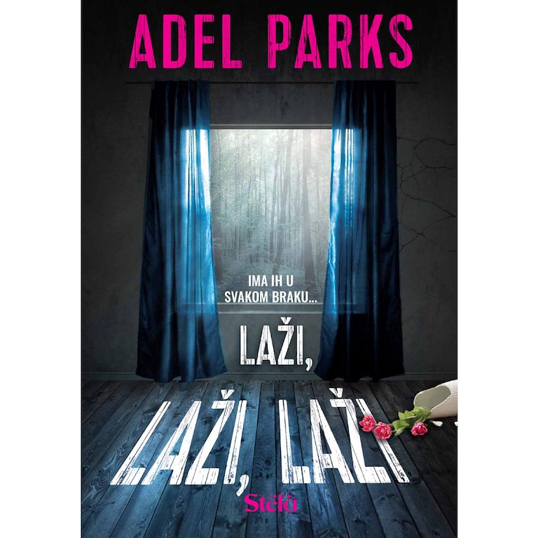 Laži, laži, laži - Adel Parks