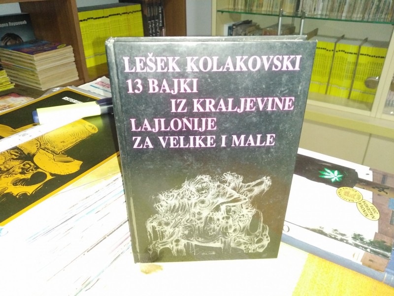 13 BAJKI IZ ZEMLJE LAJLONIJE ZA VELIKE I MALE