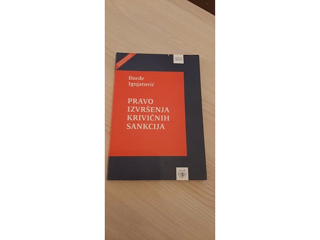 Đorđe Ignjatović - Pravo izvršenja krivičnih sankcija