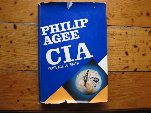 PHILIP AGEE - CIA DNEVNIK AGENTA