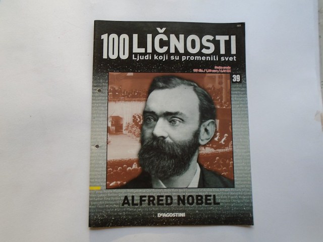 100 ličnosti, br.39 Alfred Nobel