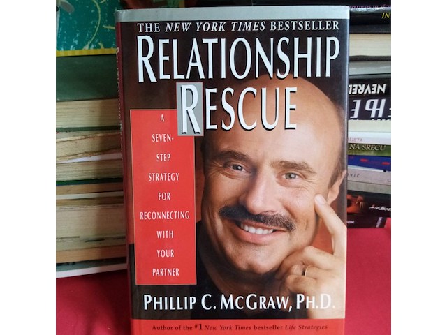 RELATIONSHIP RESCUE, Phillip C. McGraw