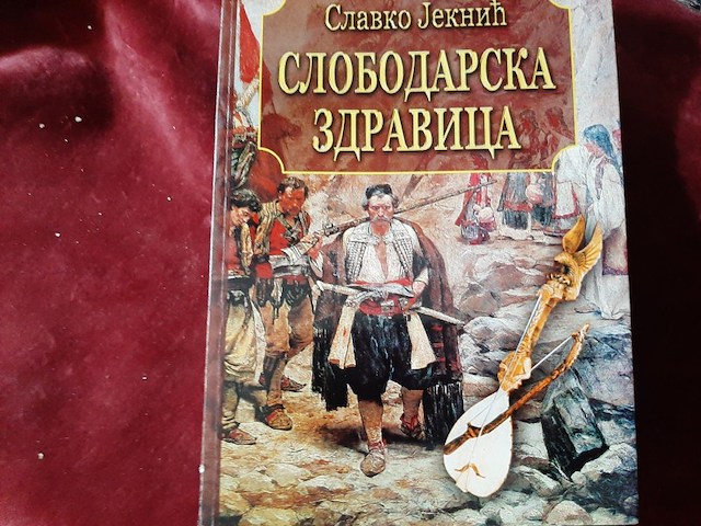 117 SLOBODARSKA ZDRAVICA - Slavko Jeknić