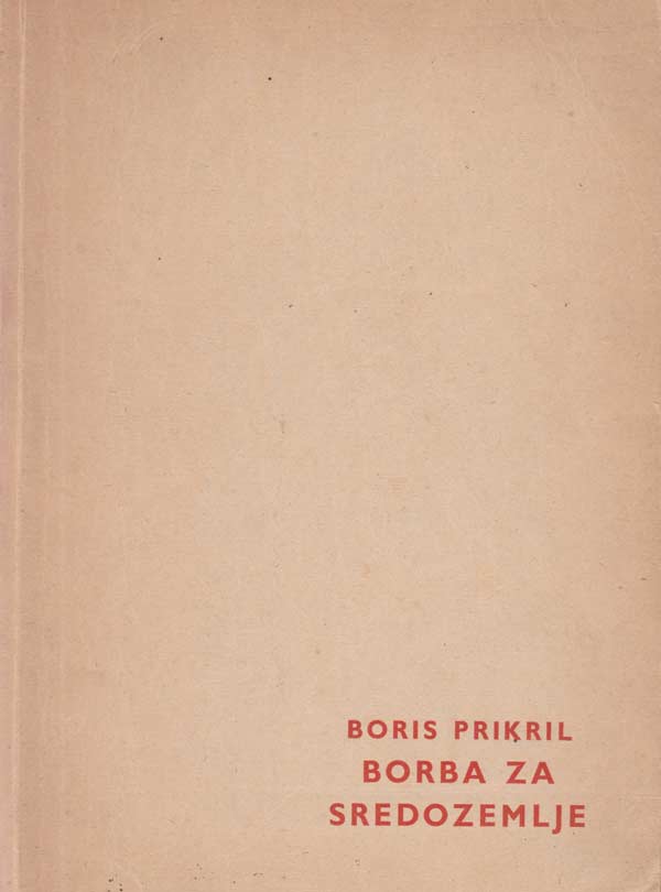 Borba za Sredozemlje – Boris Prikril