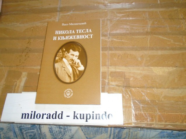 Nikola Tesla i književnost Vaso Milinčević