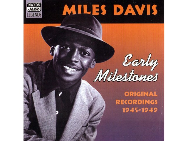 Miles Davis - Early Milestones