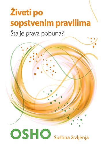 Živeti po sopstvenim pravilima – Osho