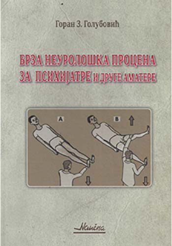 Brza neurološka procena za psihijatre i druge amatere – Goran Z. Golubović