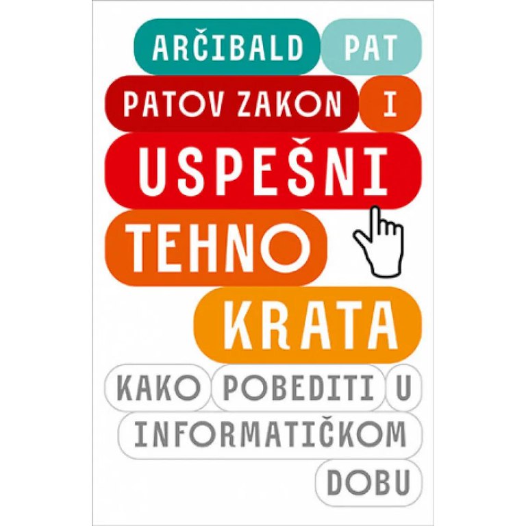 PATOV ZAKON I USPEŠNI TEHNOKRATA