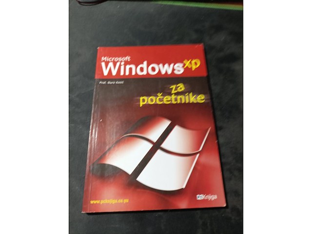Microsoft Windows xp - Za početnike - Đuro Kosić